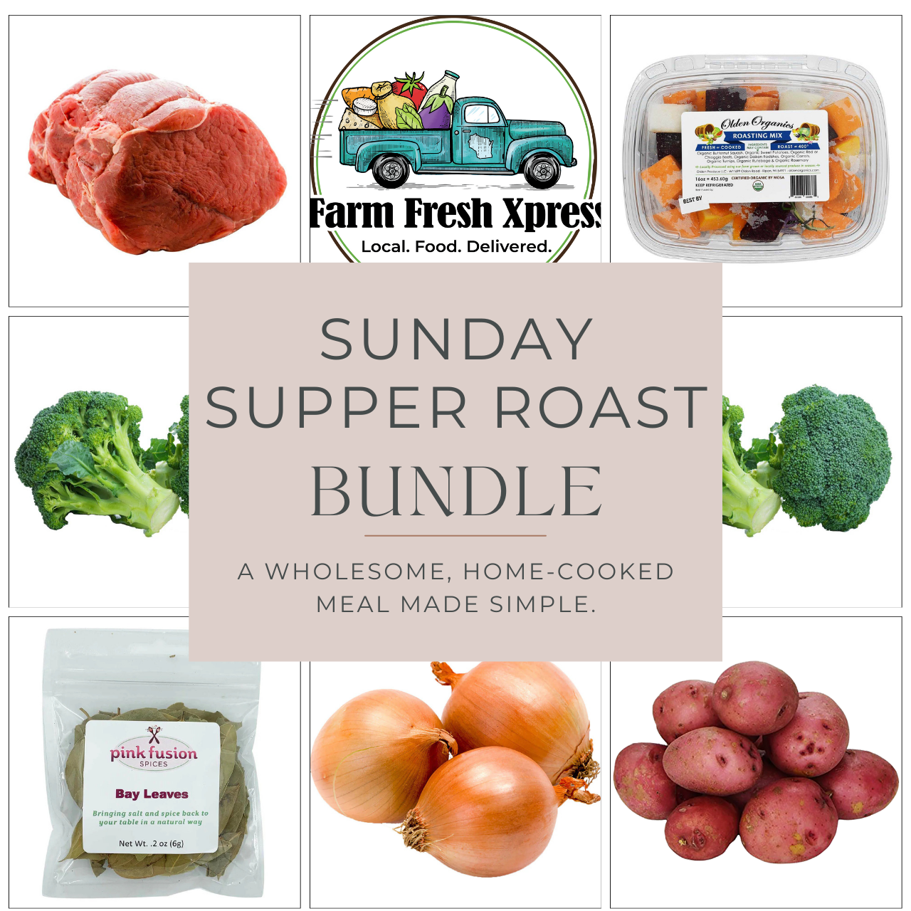Sunday Supper Roast Bundle – FarmFreshXpress - Local Food to Your Doorstep